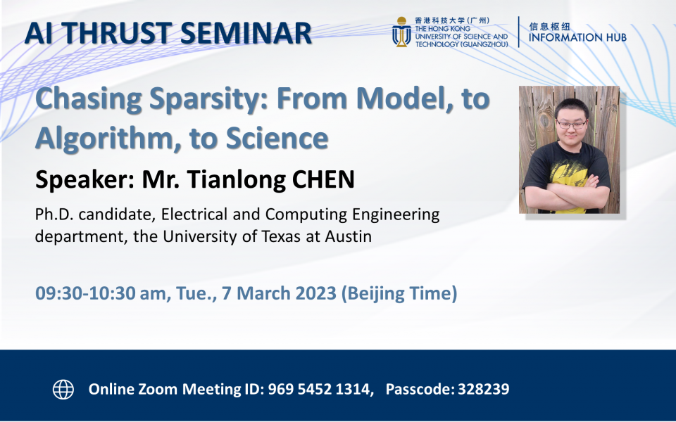 AI Thrust Seminar | Chasing Sparsity: From Model, to Algorithm, to Science | University Event ...